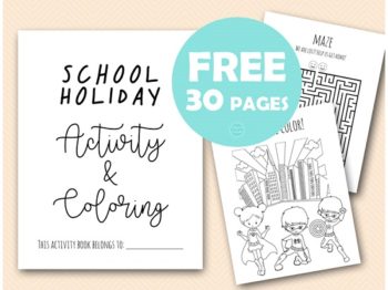 FREE 30 Pages School Holiday Kid’s Activity & Coloring Sheets ...